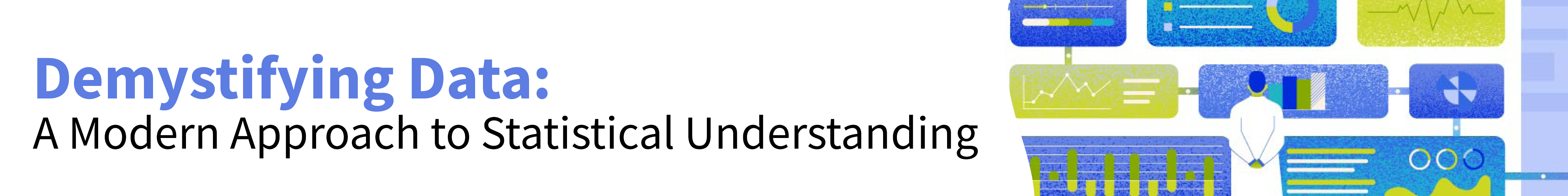 Demystifying Data: A Modern Approach to Statistical Understanding ...
