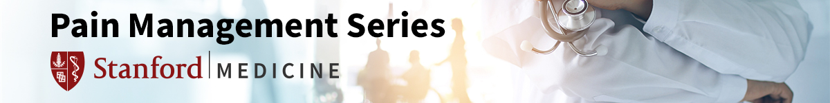 Pain Management: Interventions in Pain Medicine - Stanford Center for ...